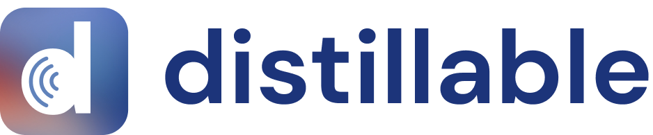 Distillable | Expert Insights On Demand